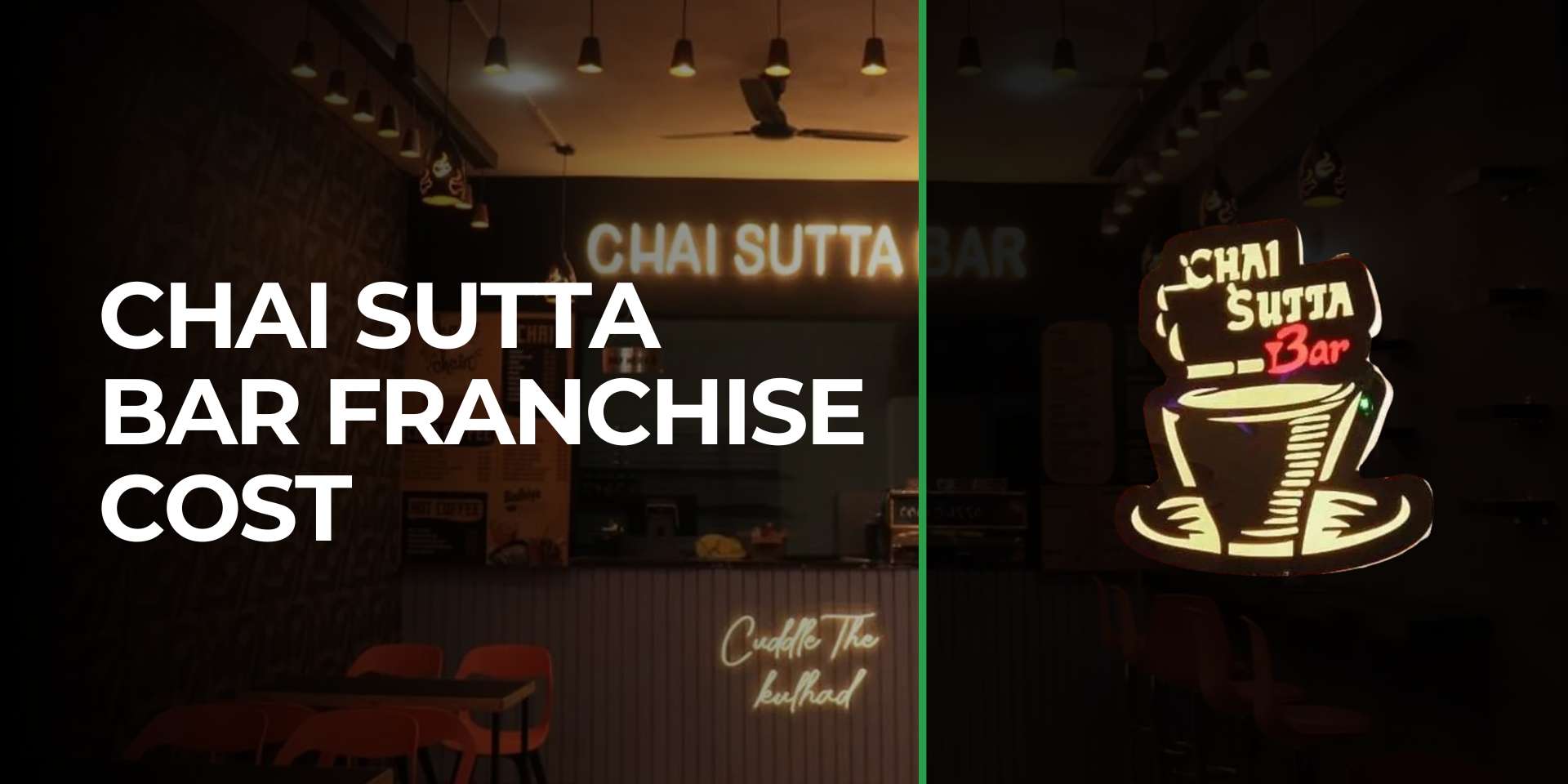 Chai Sutta Bar Franchise Cost 2026 & Profit & Application Guide